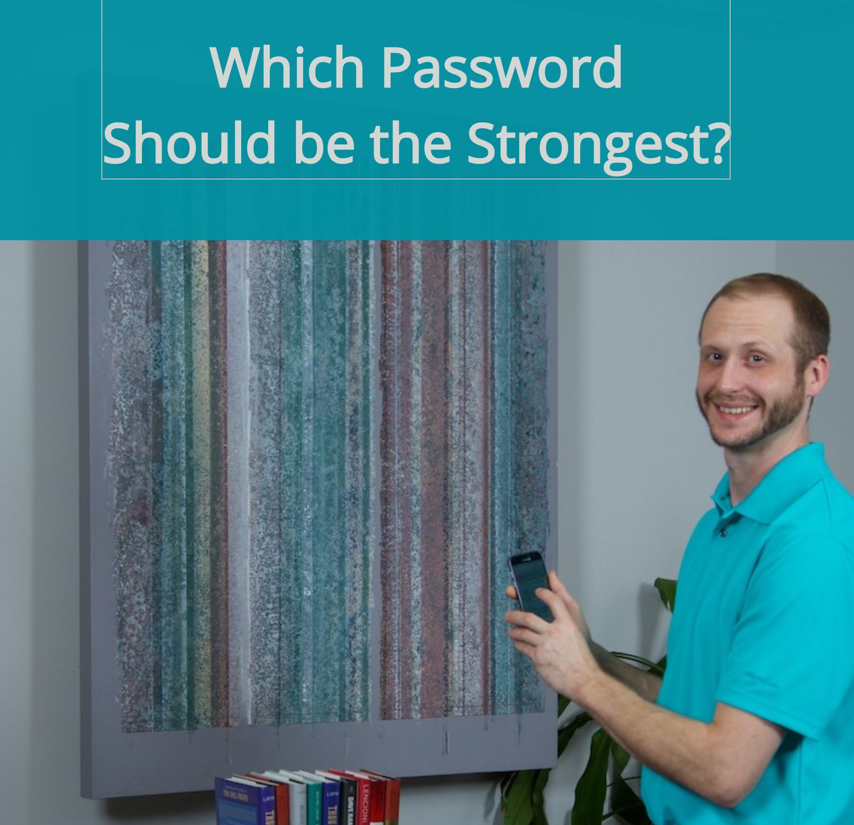 What is a Strong Password?